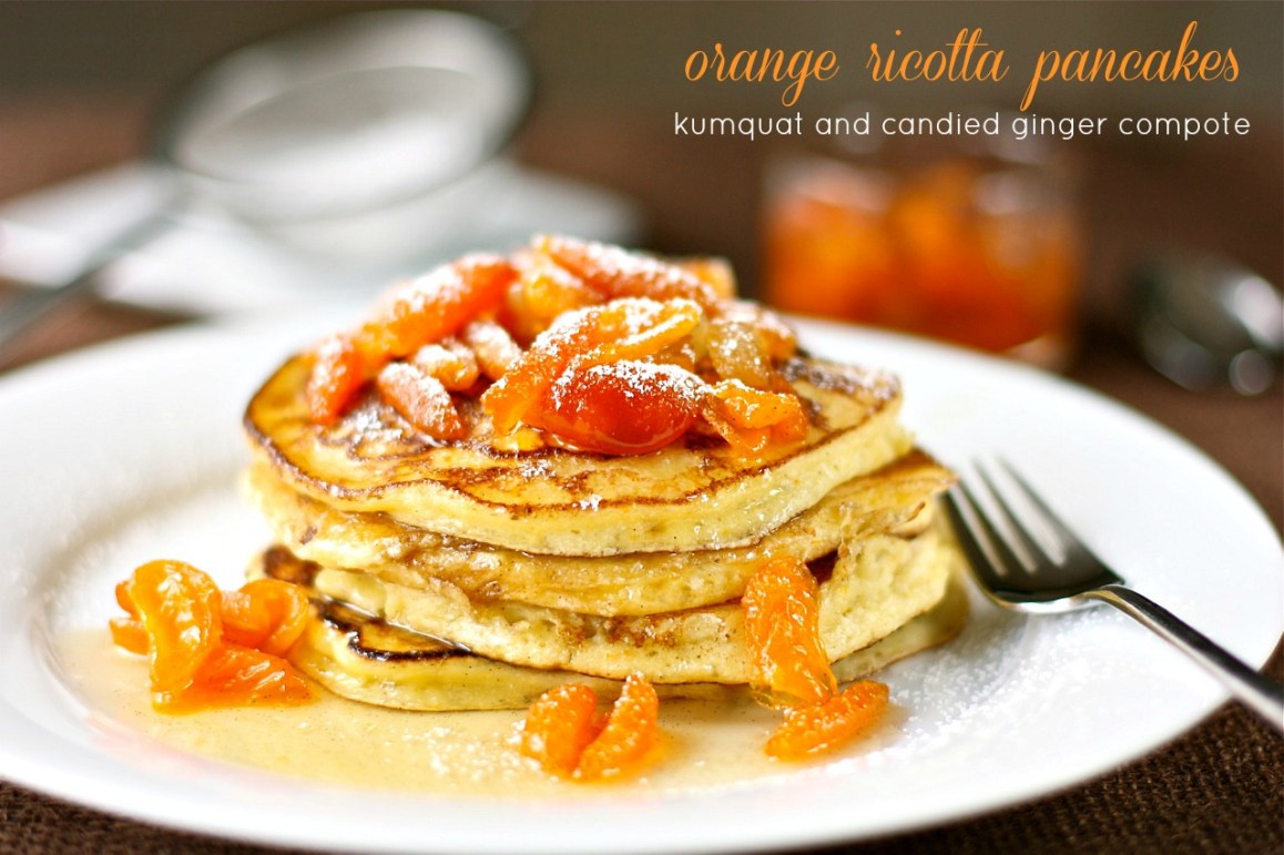 orange ricotta pancakes with kumquat and candied ginger compote | daisy ...